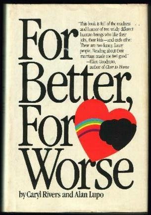 For Better, for Worse by Caryl Rivers | Goodreads