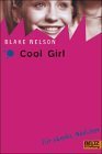 Cool Girl by Blake Nelson | Goodreads