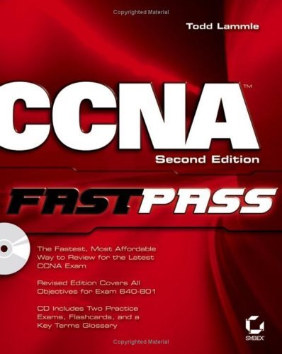 CCNA: Cisco Certified Network Associate FastPass by Todd Lammle | Goodreads