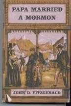 Papa Married a Mormon by John D. Fitzgerald | Goodreads