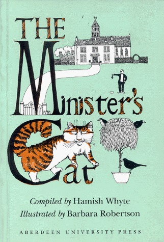 THE MINISTER'S CAT. by Hamish (Compiler). Whyte | Goodreads