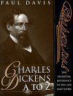 Charles Dickens A to Z: The Essential Reference to His Life & Work by ...
