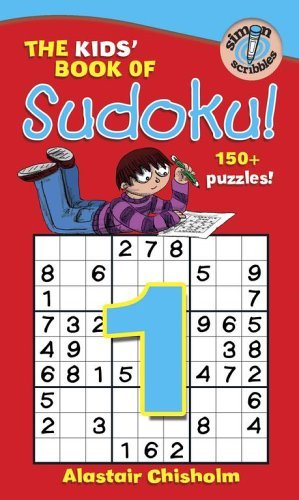 The Kids' Book of Sudoku 1! by Alastair Chisholm | Goodreads