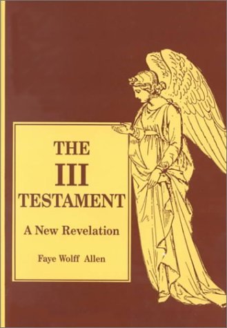 The Third Testament by Faye Wolff Allen | Goodreads