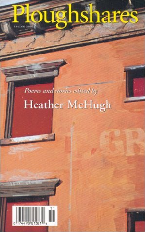 Ploughshares (Vol. 27, No. 1) by Heather McHugh | Goodreads
