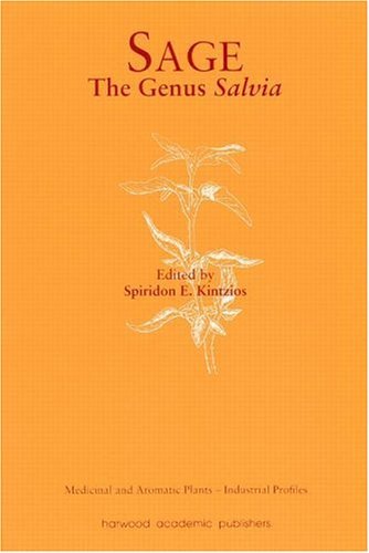 Sage: The Genus Salvia by Spiridon E. Kintzios | Goodreads