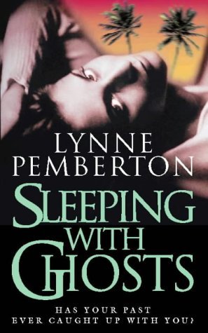 Sleeping With Ghosts by Lynne Pemberton | Goodreads