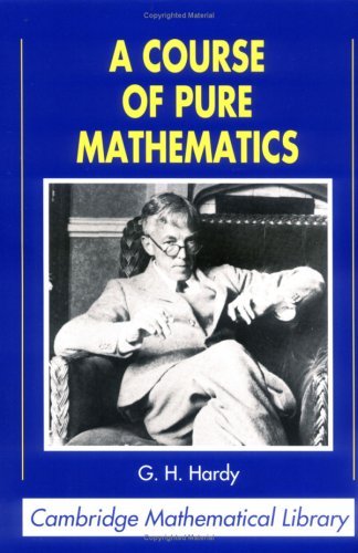 A Course of Pure Mathematics by G.H. Hardy | Goodreads