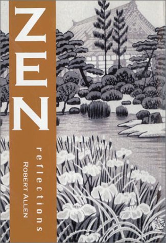 Zen Reflections by Robert Allen | Goodreads