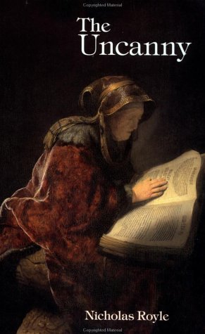 The Uncanny by Nicholas Royle | Goodreads