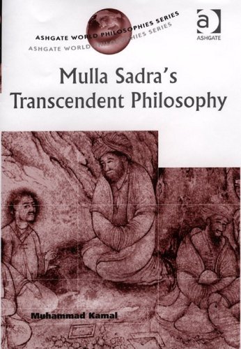 Mulla Sadra's Transcendent Philosophy by Muhammad Kamal | Goodreads