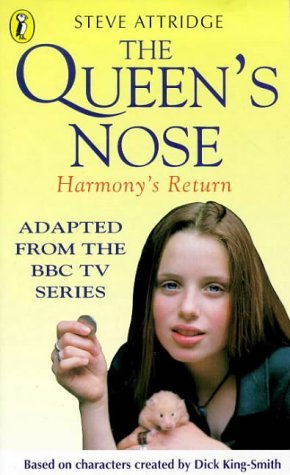 The Queen's Nose: Harmony's Return by Steve Attridge | Goodreads