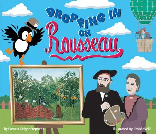Dropping in on Rousseau (Dropping in On...) by Pamela Geiger Stephens ...