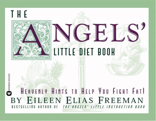 The Angels' Little Diet Book: Heavenly Hints to Help You Fight Fat! by ...