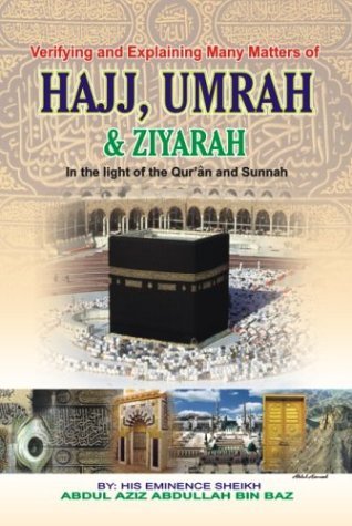 Hajj, Umrah and Ziyarah by عبد العزيز عبد الله بن باز | Goodreads