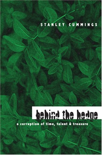 Behind The Hedge by Stanley Cummings | Goodreads