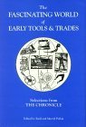 The Fascinating World of Early Tools & Trades: Selections from The ...