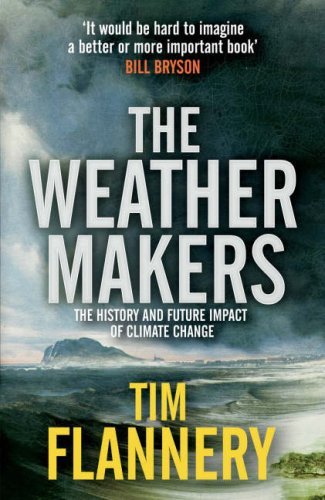 The Weather Makers: The History and Future Impact of Climate Change by ...