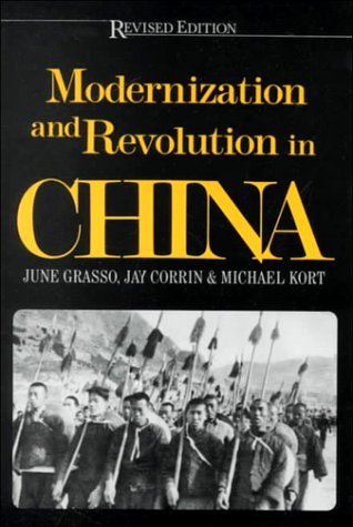 Modernization and Revolution in China by June Grasso | Goodreads