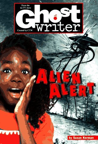 Alien Alert (Ghostwriter) by Susan Korman | Goodreads