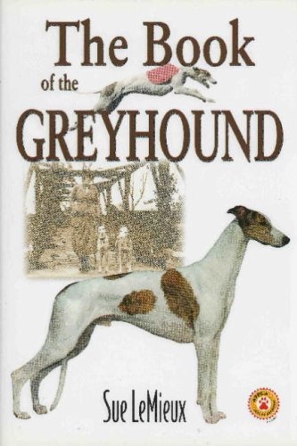The Book of the Greyhound by Sue Lemieux | Goodreads