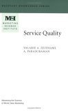 Service Quality (Marketing Science Institute by Valarie A. Zeithaml and ...