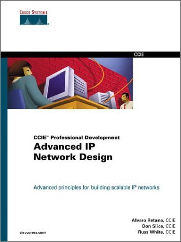 Advanced IP Network Design by A. Retana | Goodreads