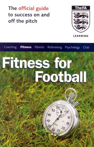 The Official Fa Guide to Fitness for Football by Richard Hawkins ...