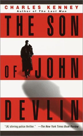 The Son of John Devlin by Charles Kenney | Goodreads