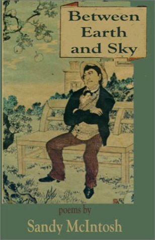 Between Earth and Sky by Sandy McIntosh | Goodreads