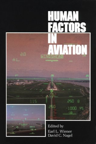 Human Factors in Aviation by Earl L. Wiener | Goodreads
