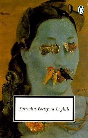 Surrealist Poetry in English by Edward B. Germain | Goodreads