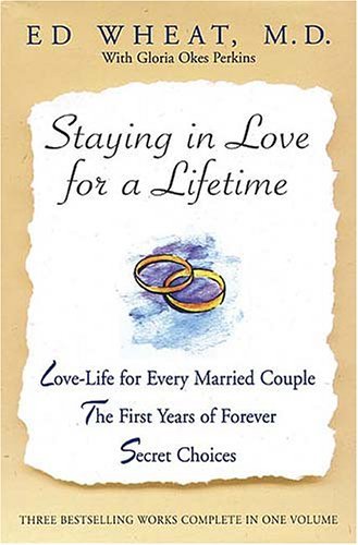 Staying in Love for a Lifetime by Ed Wheat | Goodreads