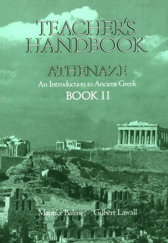 Teachers Handbook for Athenaze, Book 2 by Maurice Balme | Goodreads