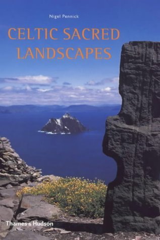 Celtic Sacred Landscapes by Nigel Pennick | Goodreads