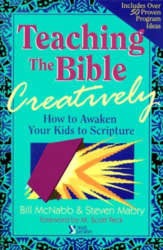 Teaching the Bible Creatively by Steve Mabry | Goodreads