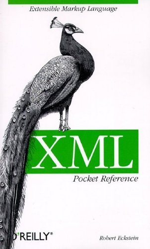 Xml Pocket Reference by Robert Eckstein | Goodreads