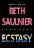 Ecstasy (Alex Bernier, #5) by Beth Saulnier | Goodreads