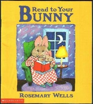 Read to Your Bunny (Max & Ruby) by Rosemary Wells | Goodreads