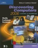 Discovering Computers 2006: A Gateway to Information, Complete by Gary ...