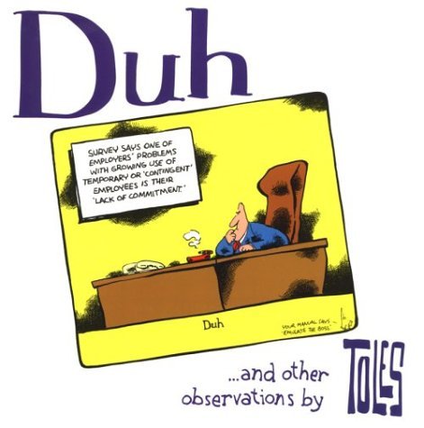 Duh...And Other Observations by Tom Toles | Goodreads