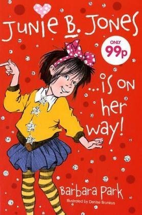 Junie B. Jones... Is on Her Way (Junie B. Jones, #1) by Barbara Park ...