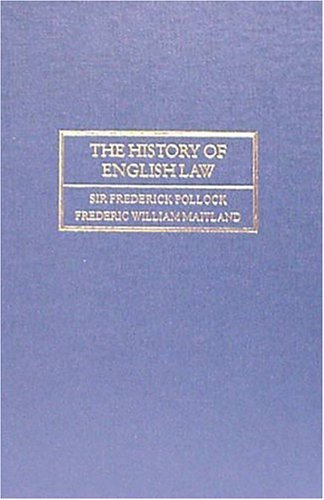 The History of English Law Before the Time of Edward I by Frederick ...