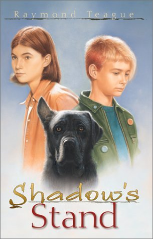 Shadow's Stand by Raymond Teague | Goodreads