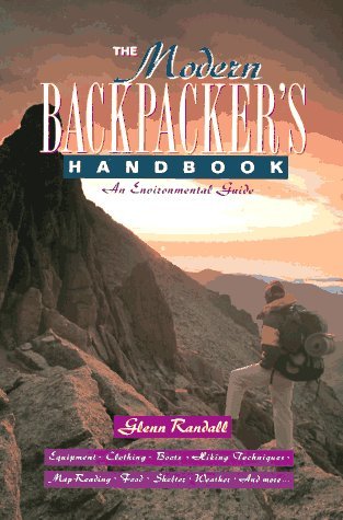 The Modern Backpacker's Handbook by Glenn Randall | Goodreads
