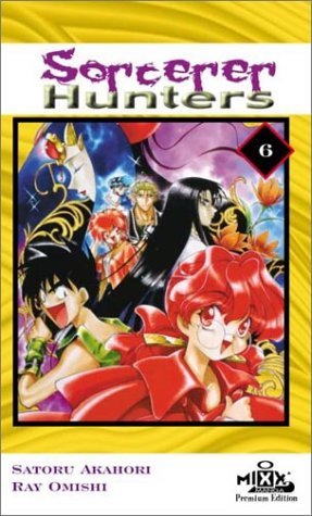Sorcerer Hunters # 6 by Satoru Akahori | Goodreads