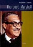 Thurgood Marshall: Supreme Court Justice by Lisa Aldred | Goodreads