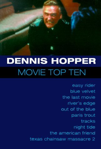 Dennis Hopper : (Movie Top Tens Series) by Jack Hunter | Goodreads