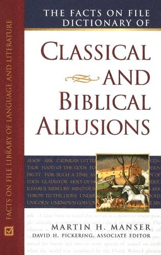 Facts on File Dictionary of Classical and Biblical Allusions by Martin ...