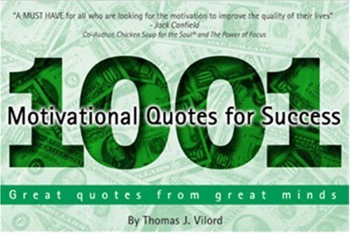1001 Motivational Quotes for Success: Great Quotes from Great Minds by ...